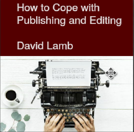 How to Cope with Publishing and Editing - Chandler's Ford Today